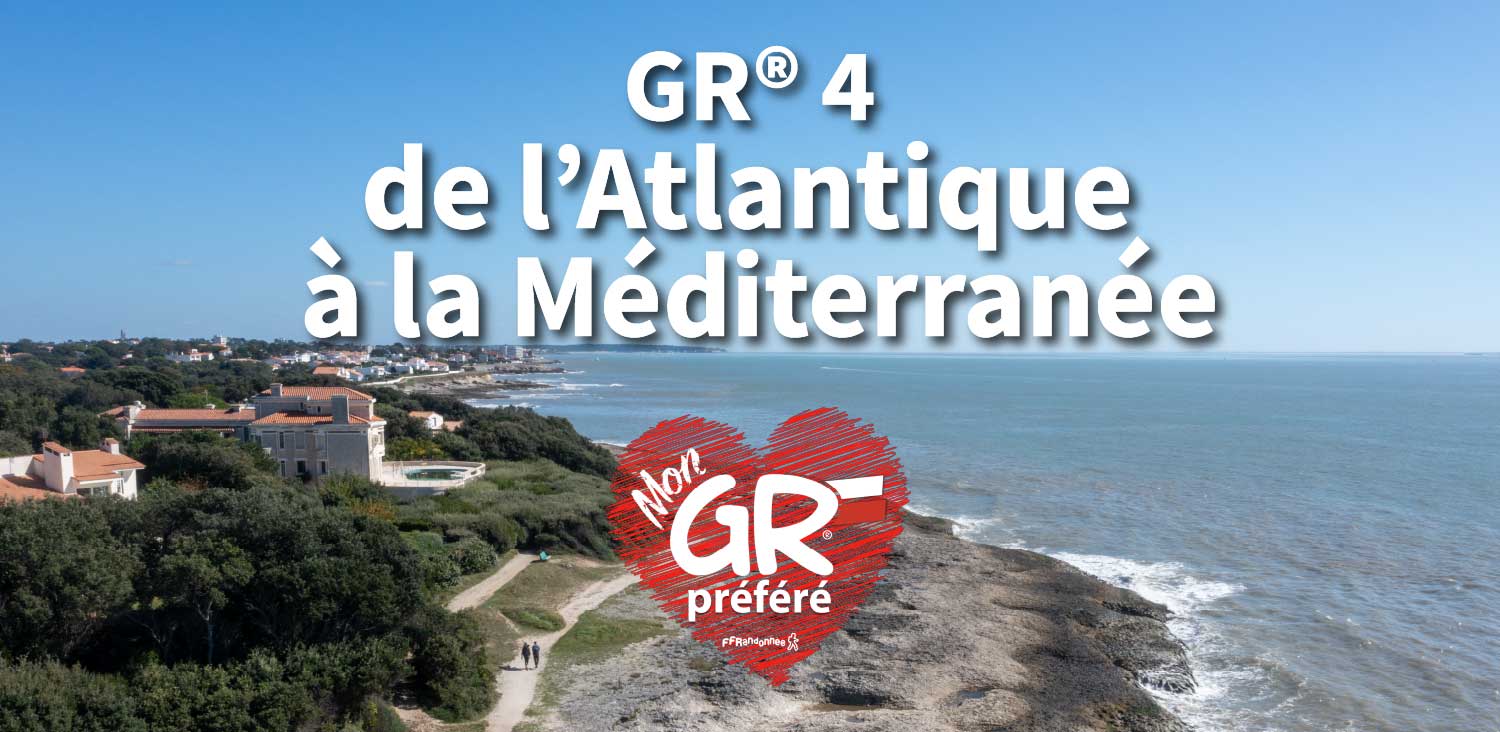 GR® 4 - De l'Atlantique à la Méditerranée - Mon GR®